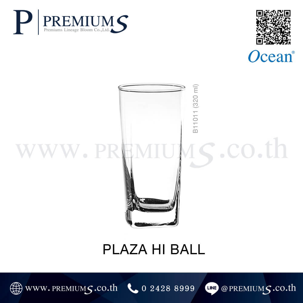 แก้วน้ำสูง แก้วใส Ocean รุ่น PLAZA HI BALL ออกแบบ LOGO ให้ฟรี!!