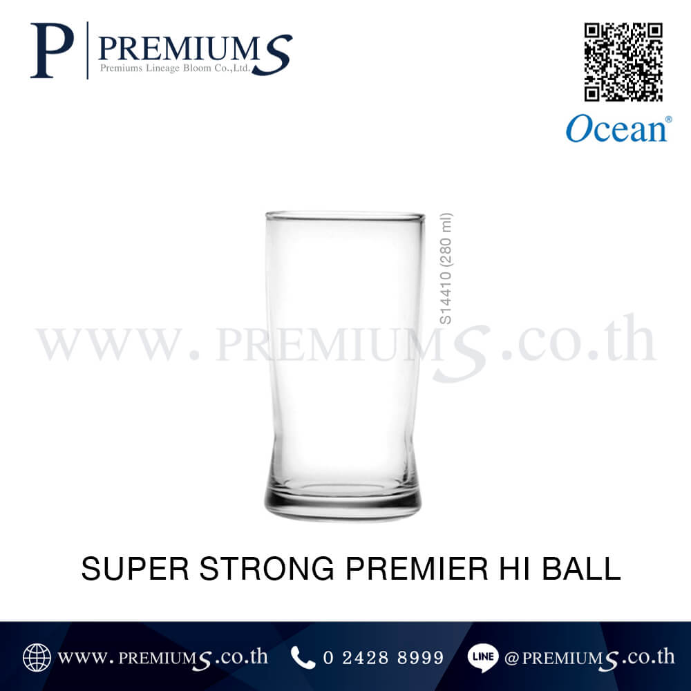 แก้วน้ำไฮบอล ดื่ม Ocean รุ่น SUPER STRONG PREMIER HI BALL